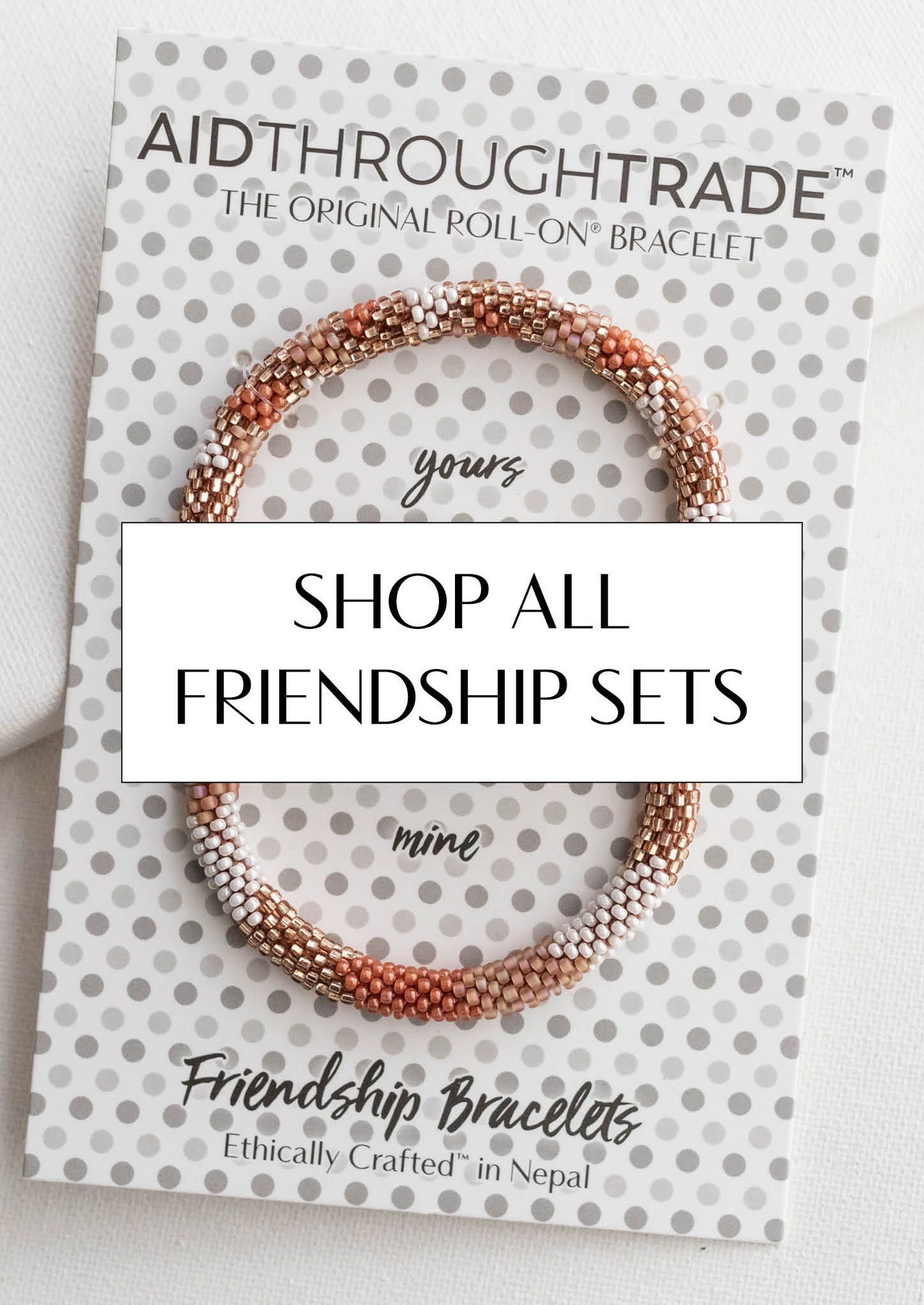 The Original Roll-On® Bracelet - Nepal Bracelets - Aid Through Trade
